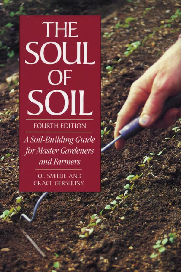 The Soul of Soil - $16.25 - Chelsea Green Publishing