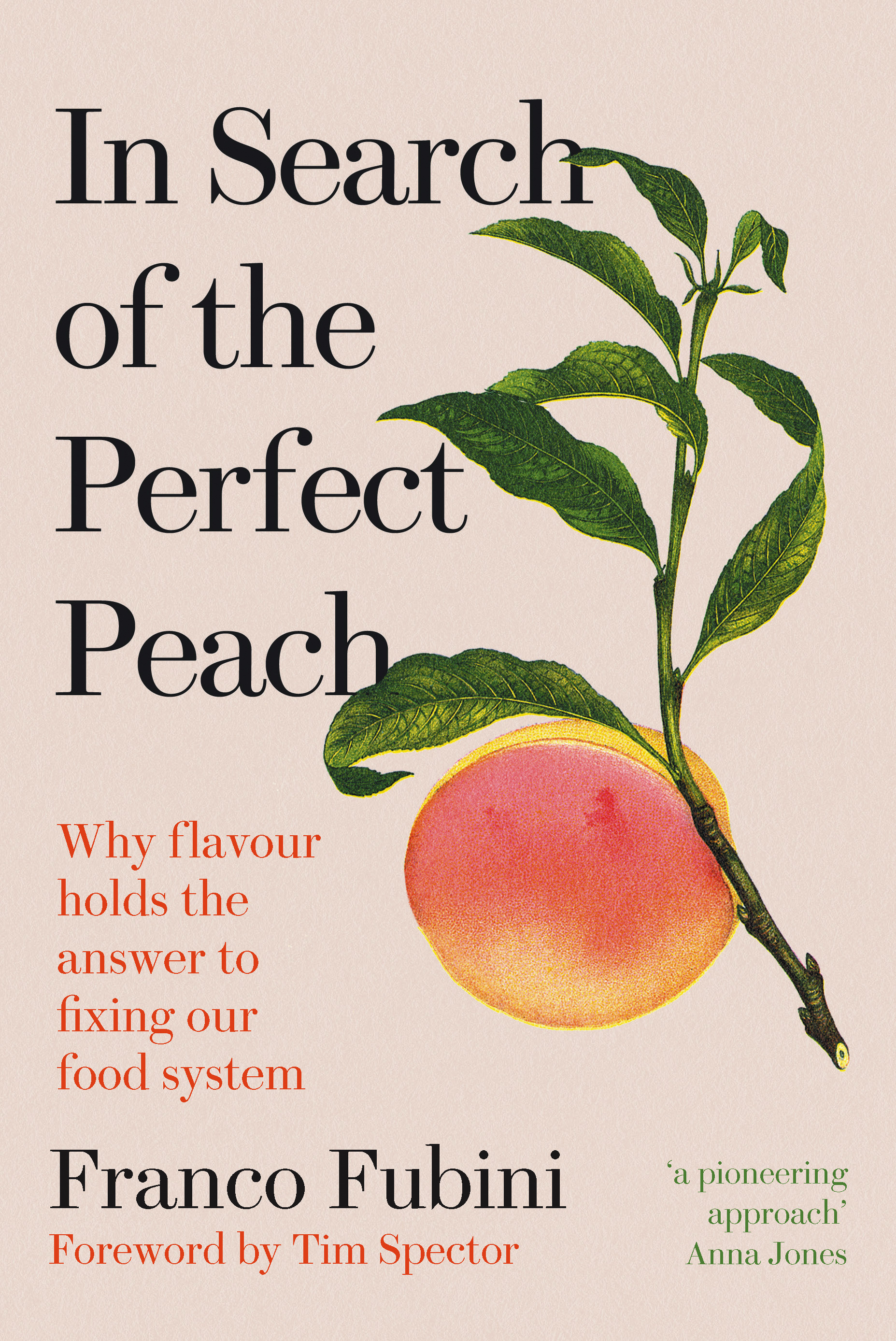 In Search of the Perfect Peach - Chelsea Green Publishing