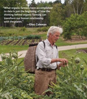 The Original Organic Pioneer – An Interview With Eliot Coleman ...